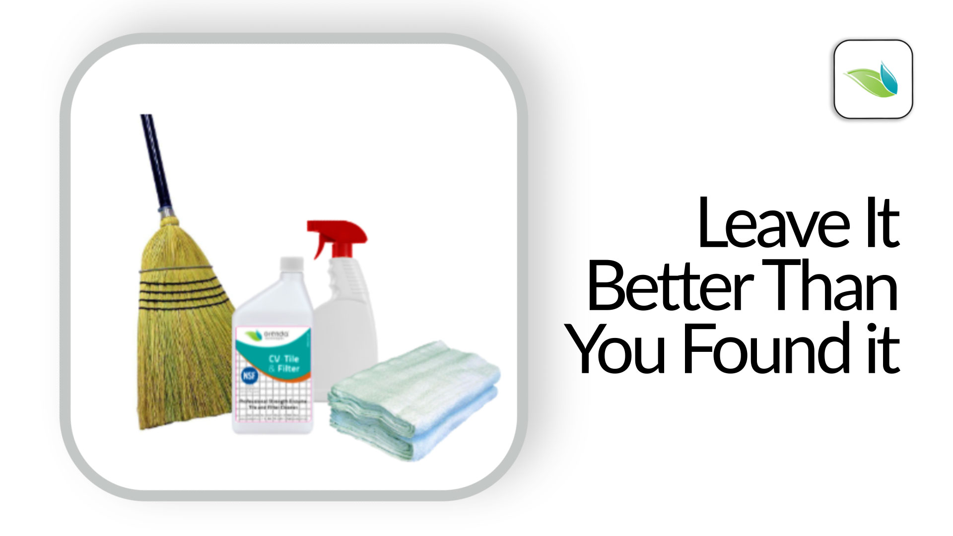 Leave It Better Than You Found It leave-it-better-than-you-found-it